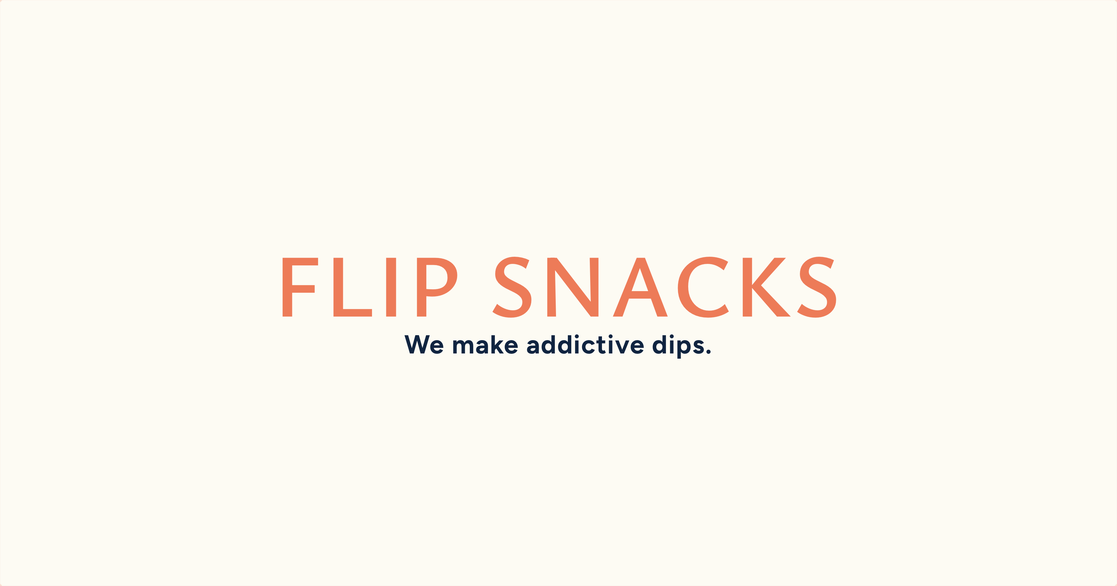 Flip Snacks - We make addictive dips